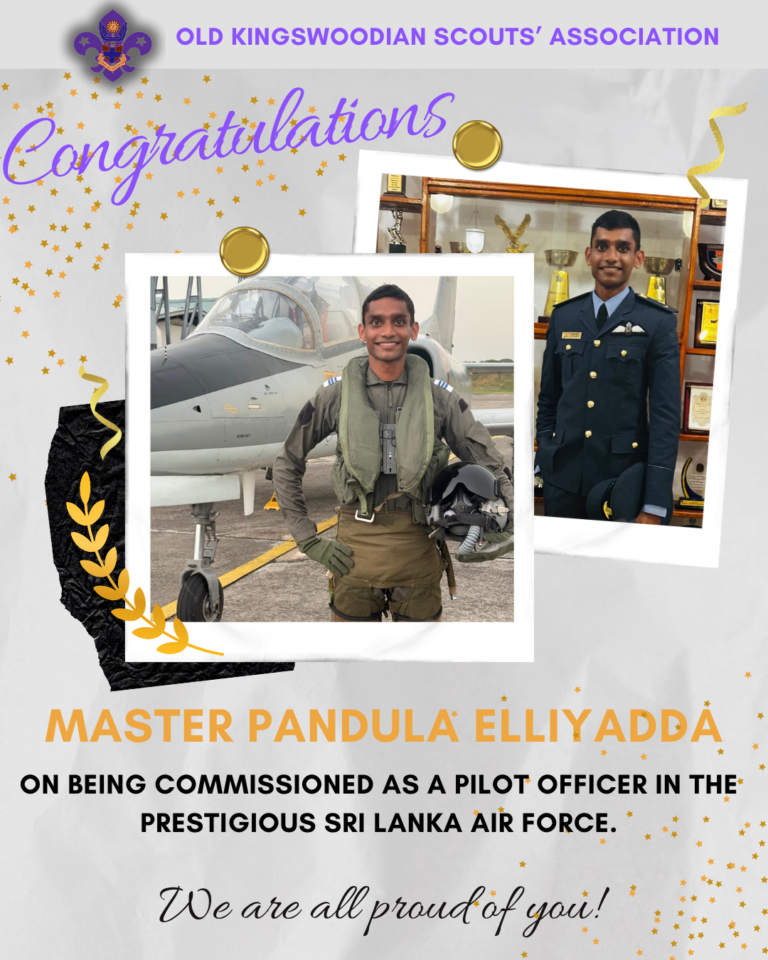 Pandula Elliyadda: Soaring High - Old Kingswoodian Scouts’ Association